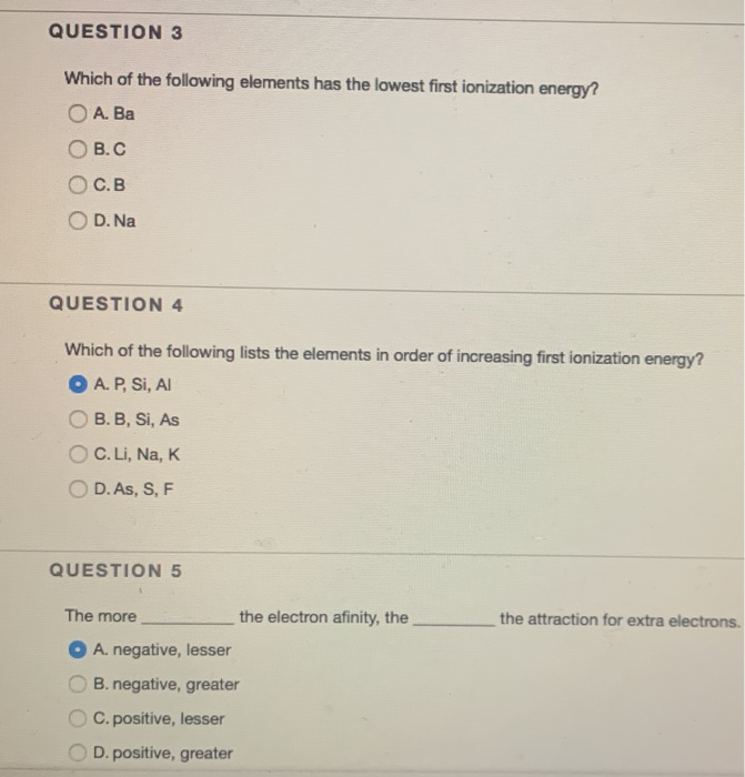 Solved QUESTION 3 Which of the following elements has the | Chegg.com