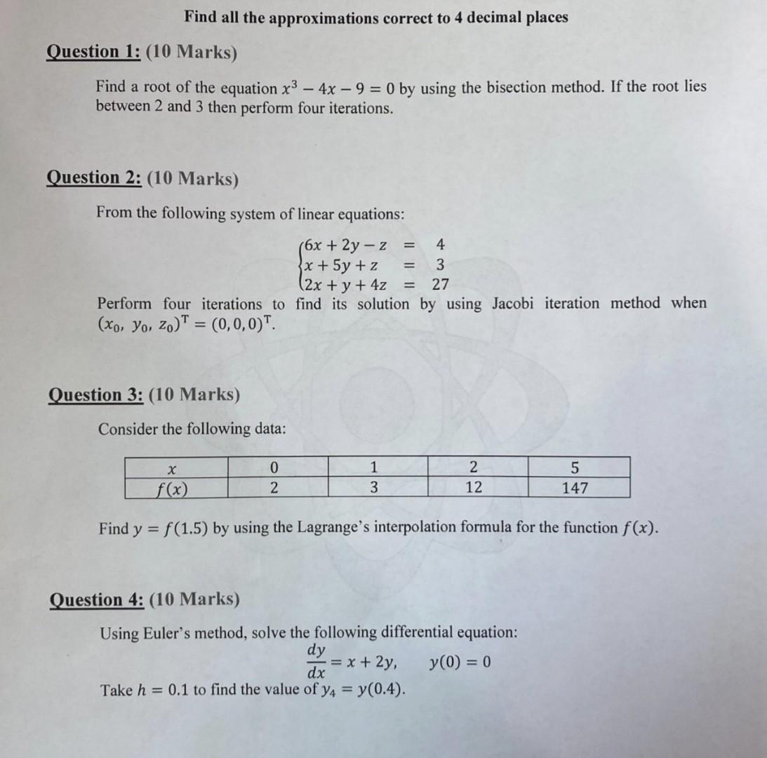 Solved Find all the approximations correct to 4 decimal | Chegg.com
