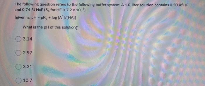 Solved The following question refers to the following buffer | Chegg.com