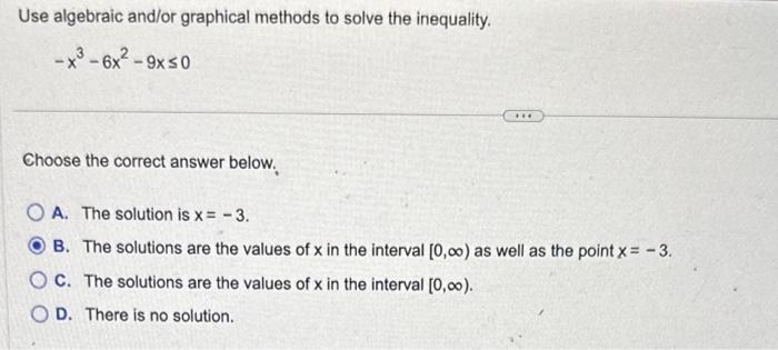 Solved Use algebraic and/or graphical methods to solve the | Chegg.com