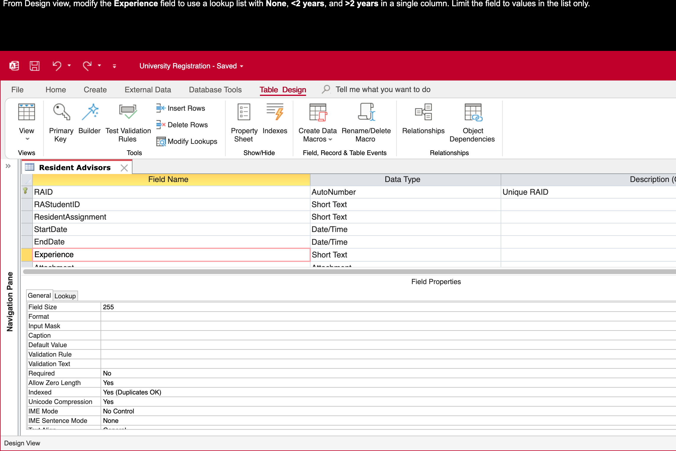From Design view, modify the Experience field to use | Chegg.com