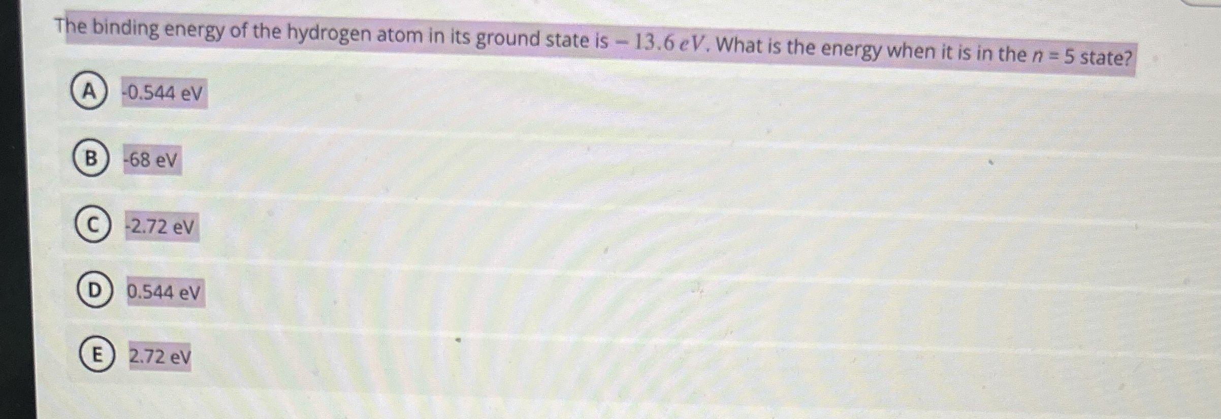 Solved The binding energy of the hydrogen atom in its ground | Chegg.com