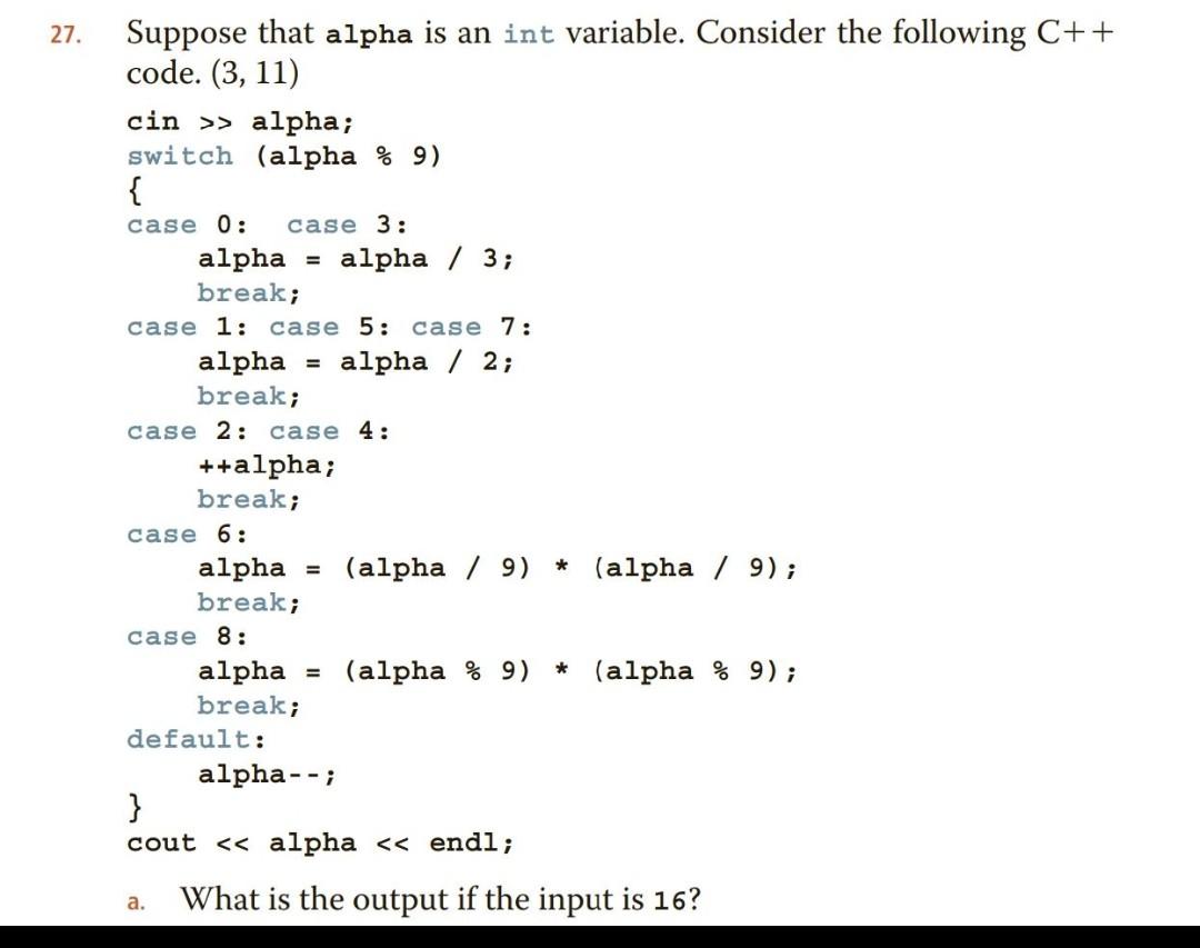 Solved 27. = = Suppose that alpha is an int variable. | Chegg.com