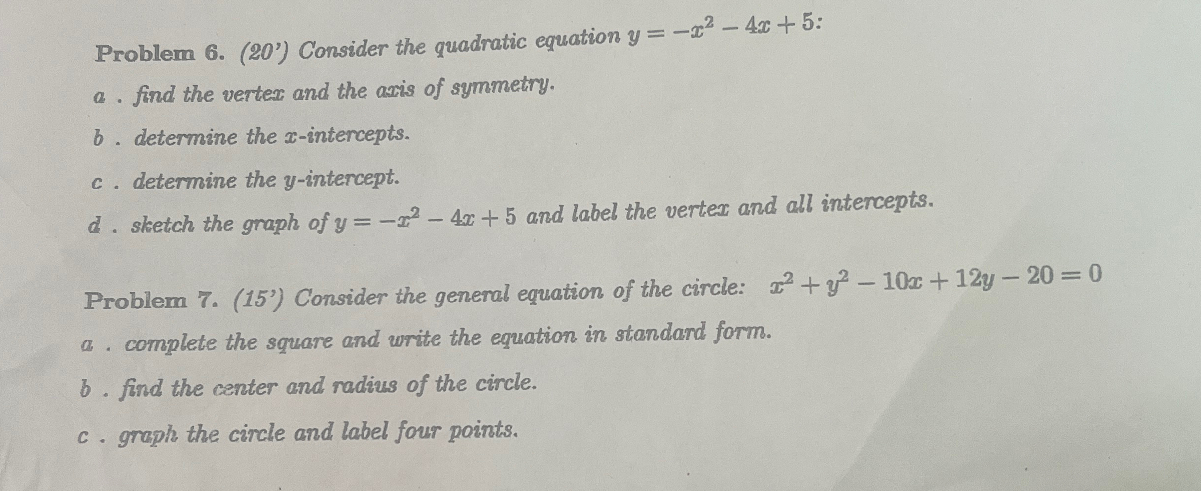 Solved Problem 6. (20') ﻿Consider the quadratic equation | Chegg.com