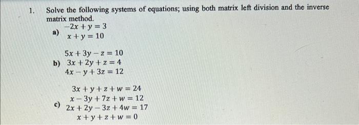Solved 1. Solve the following systems of equations; using | Chegg.com