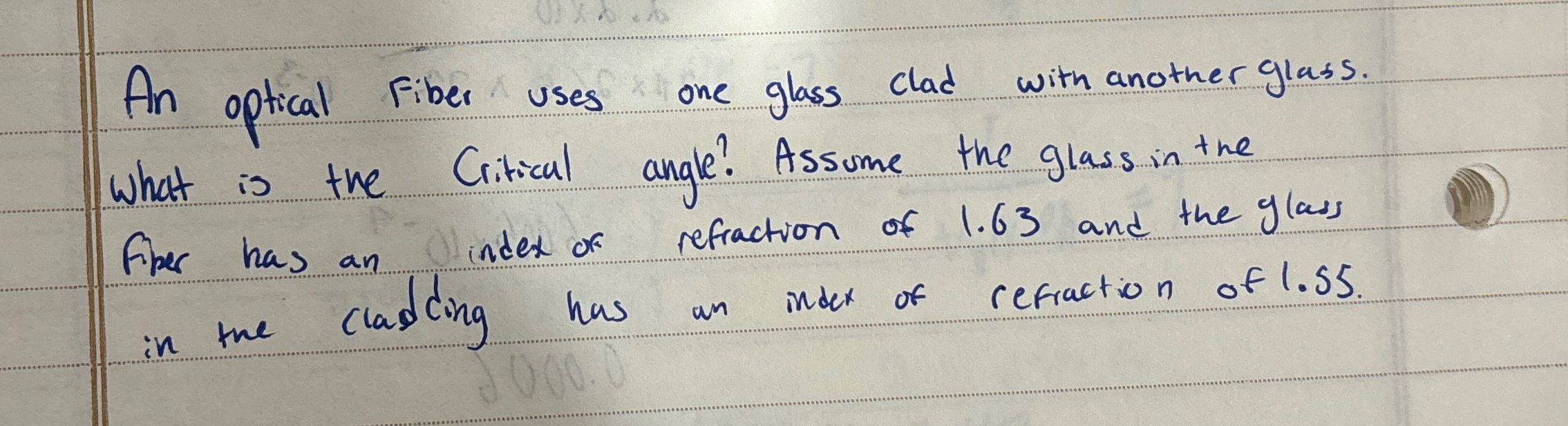 Solved An optical Fiber uses one glass clad with another | Chegg.com