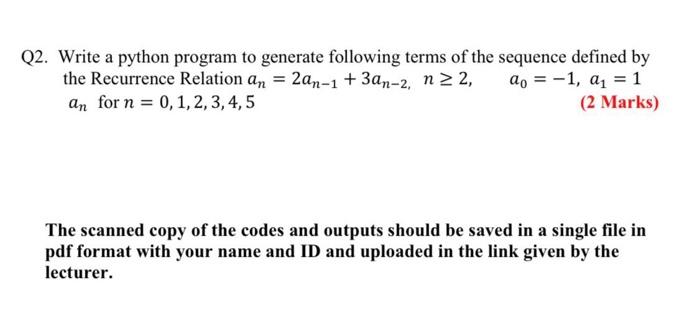 Solved Q2. Write a python program to generate following | Chegg.com