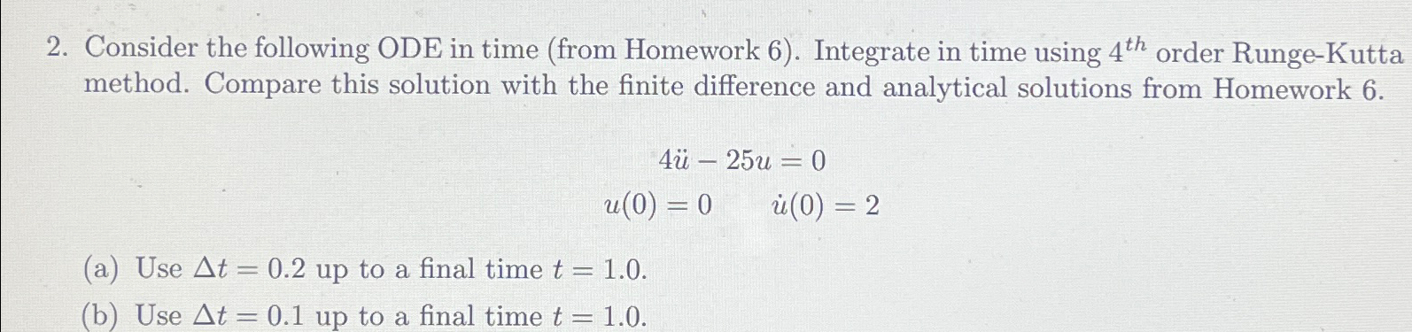 Solved Consider the following ODE in time (from Homework 6). | Chegg.com