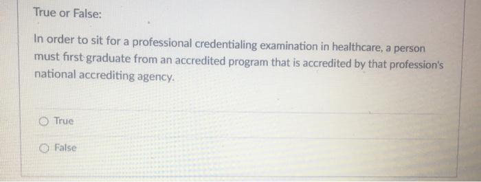 Solved True or False: In order to sit for a professional | Chegg.com
