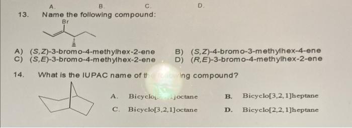 Solved 14. What is the IUPAC name of th ing compound? A. | Chegg.com