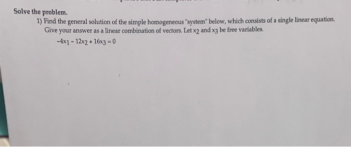 Solved Solve the problem. 1) Find the general solution of | Chegg.com
