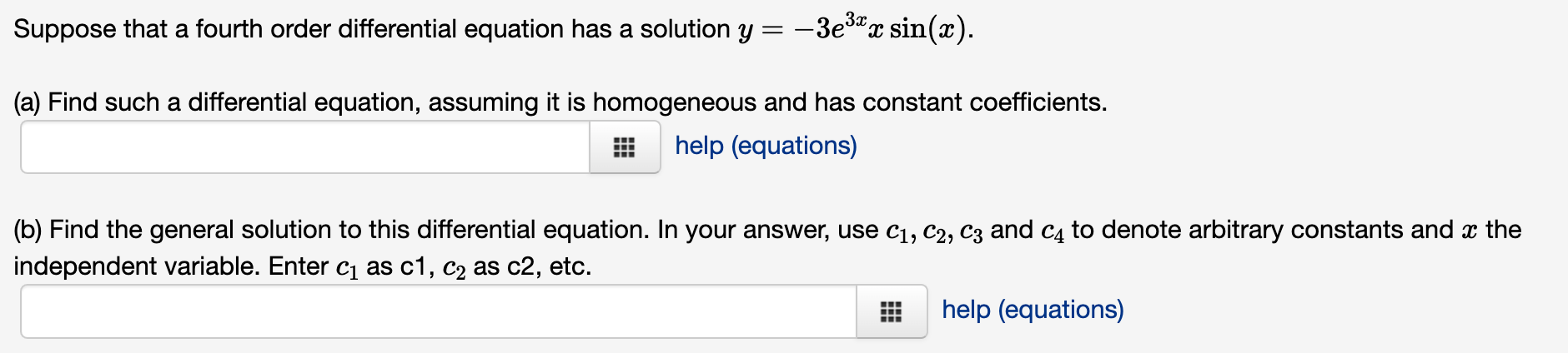 Solved Suppose that a fourth order differential equation has | Chegg.com
