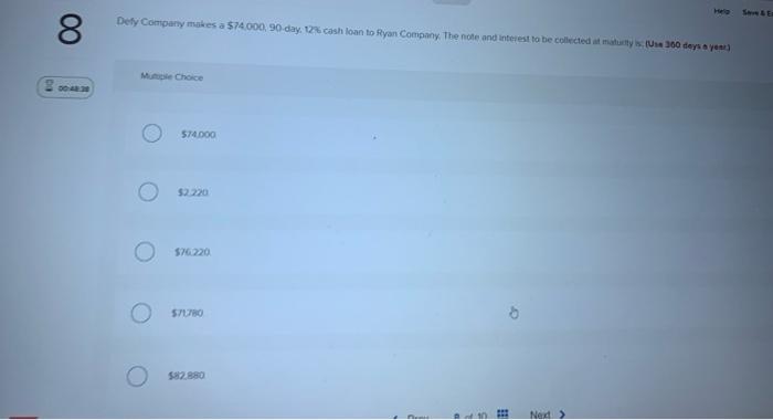 Solved Defy Company makes a $74,000, 90-day, 12% cash loan | Chegg.com