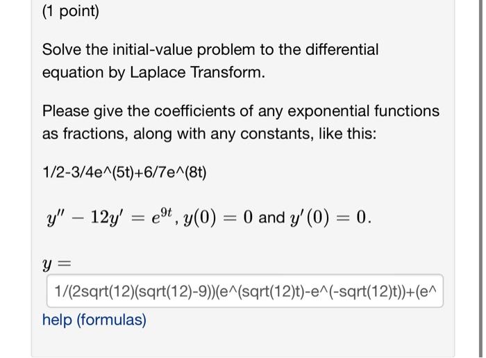 Solved (1 point) Solve the initial value problem: | Chegg.com