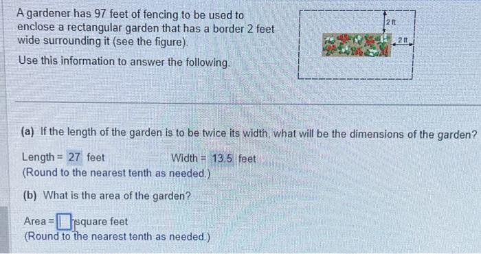 Solved A gardener has 97 feet of fencing to be used to | Chegg.com