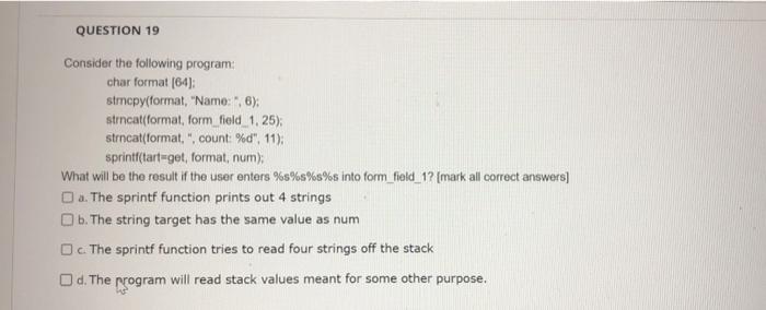 Solved Consider the following program: char format [64]: | Chegg.com