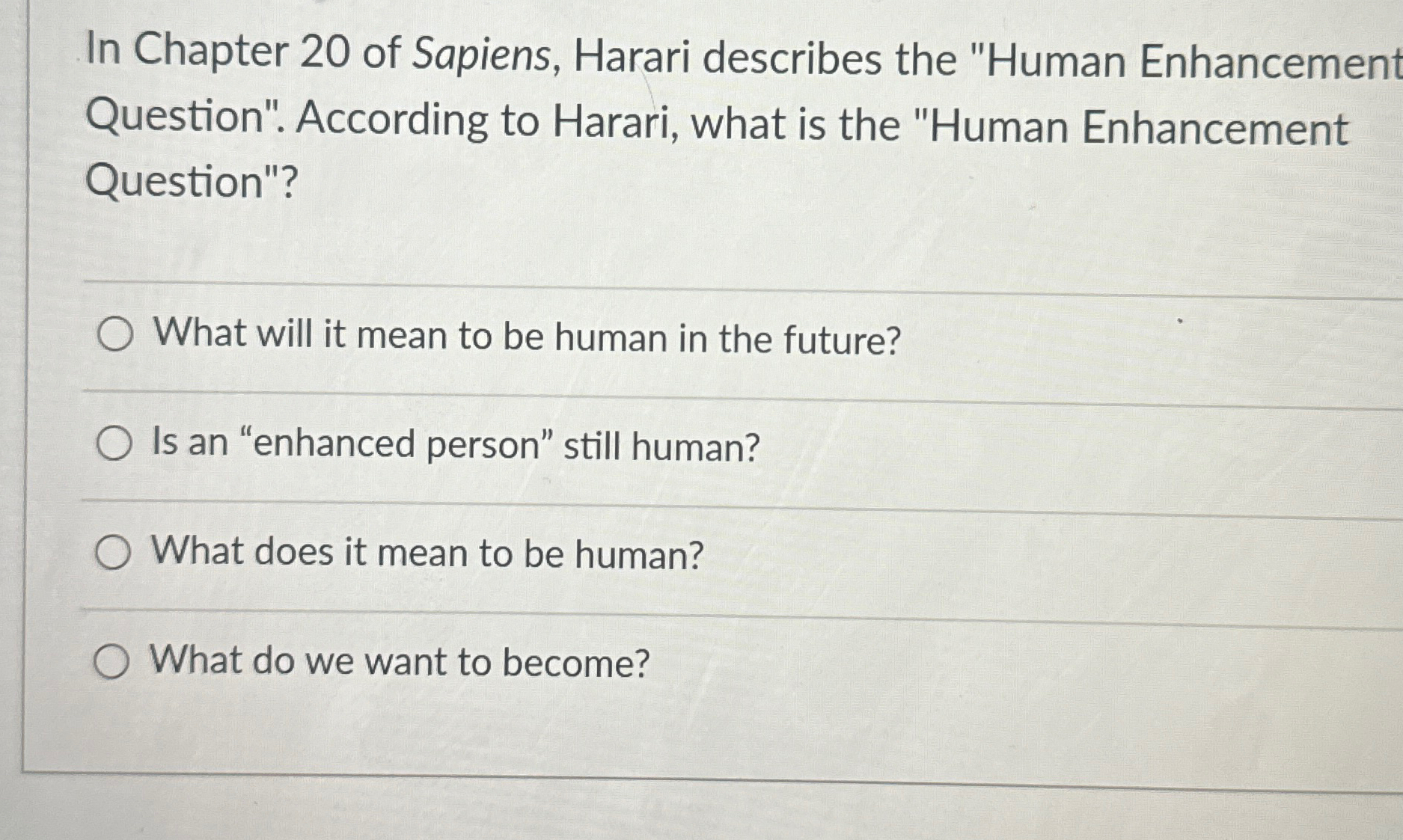 Solved In Chapter 20 ﻿of Sapiens, Harari describes the | Chegg.com