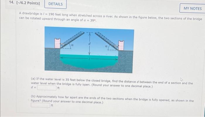 Solved A drawbridge is l=190 feet long when stretched across | Chegg.com