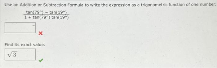 Solved Use an Addition or Subtraction Formula to write the | Chegg.com