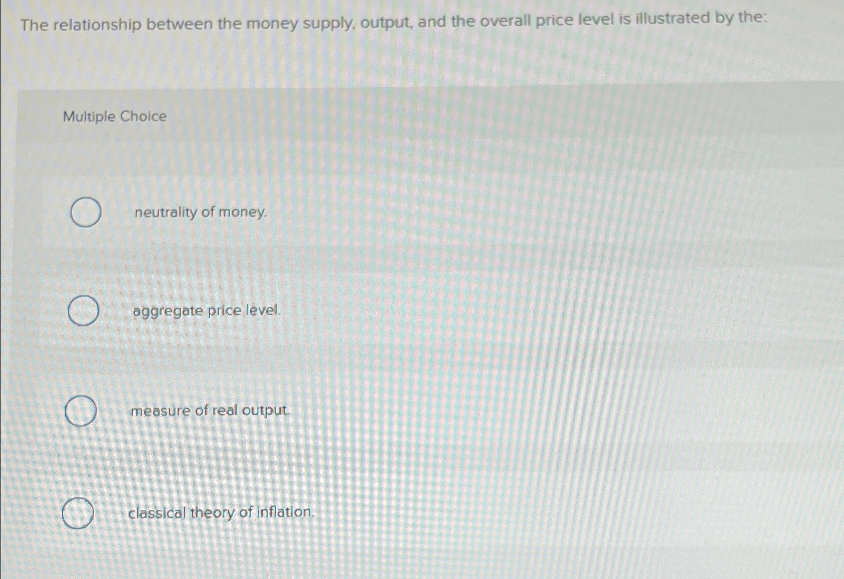 Solved The relationship between the money supply, output, | Chegg.com