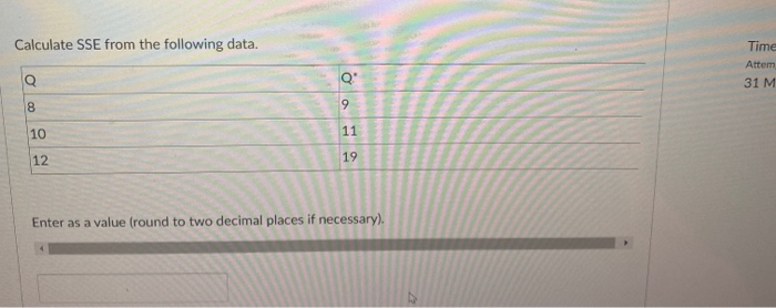 Solved Calculate SSE from the following data. Time Attem 31 | Chegg.com