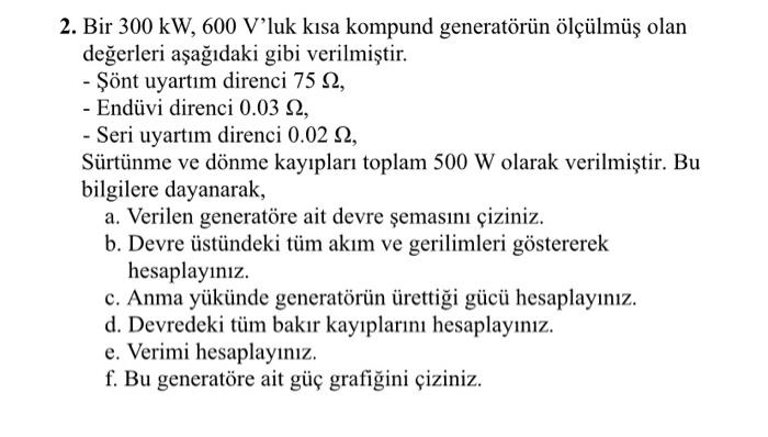 2. Bir 300 kW,600 V 'luk kısa kompund generatörün | Chegg.com