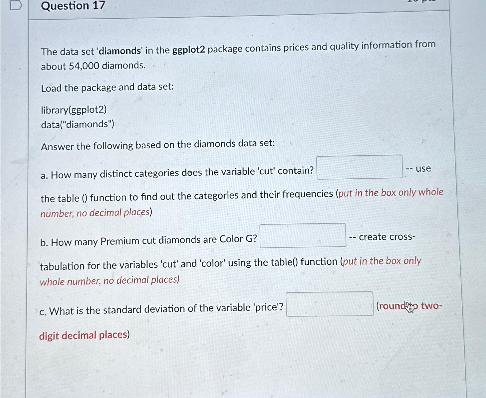 Solved The data set 'diamonds' in the ggplot2 ﻿package | Chegg.com