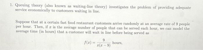Solved 1. Queuing theory (also known as waiting-line theory) | Chegg.com