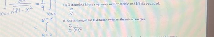 Solved 15) Determine if the sequence is monotonic and if it | Chegg.com
