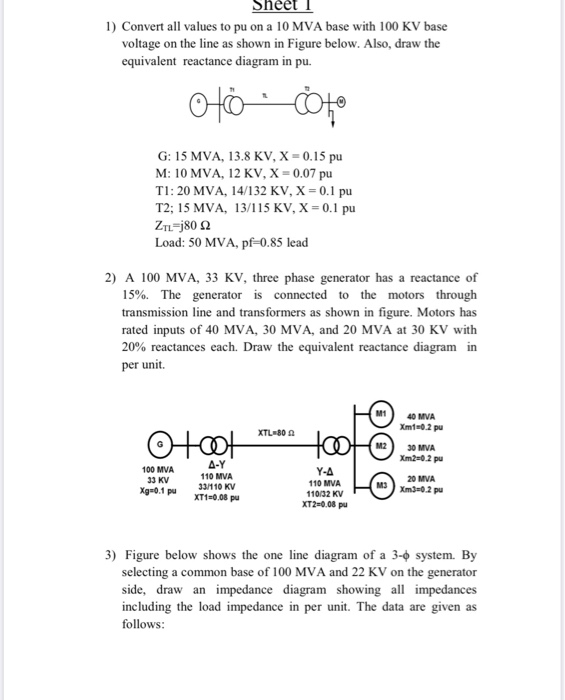 Solved Sheet 1 1) Convert all values to pu on a 10 MVA base | Chegg.com