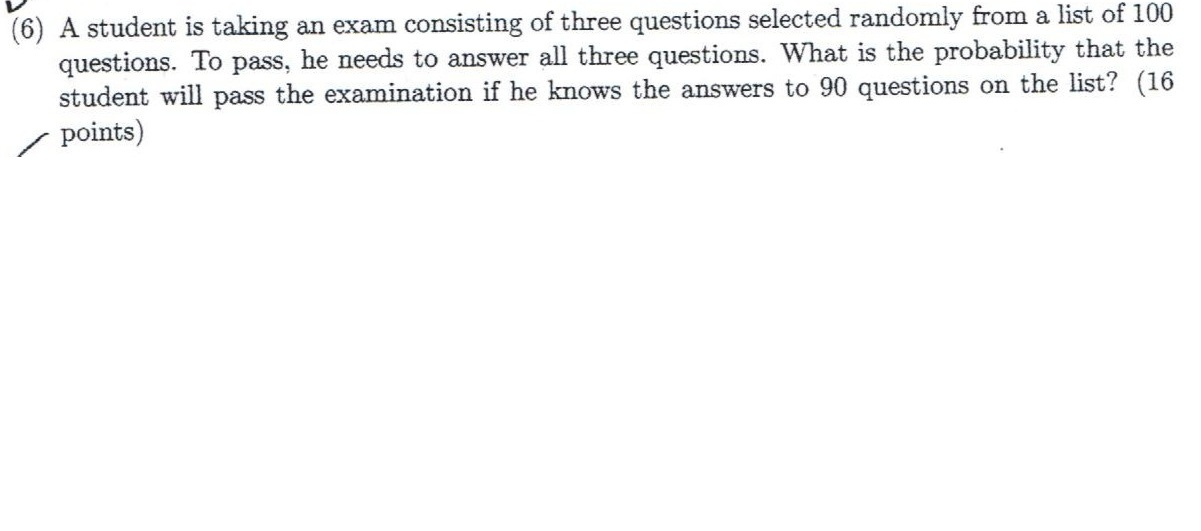 Solved A student is taking an exam consisting of three | Chegg.com