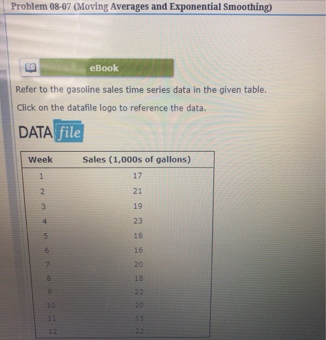 Solved Problem 08-07 (Moving Averages and Exponential | Chegg.com