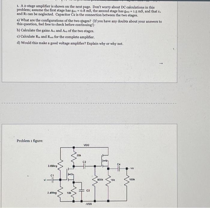 Solved 1. A 2-stage amplifier is shown on the next page. | Chegg.com