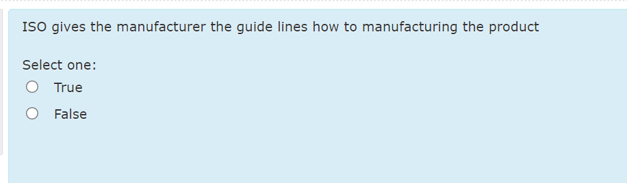 Solved ISO gives the manufacturer the guide lines how to | Chegg.com