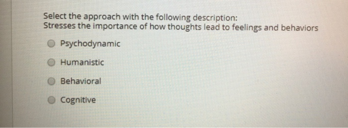 Solved Select the approach with the following description: | Chegg.com