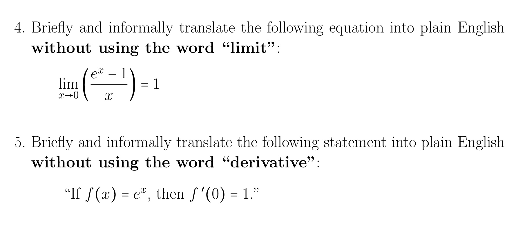 Solved Briefly and informally translate the following | Chegg.com