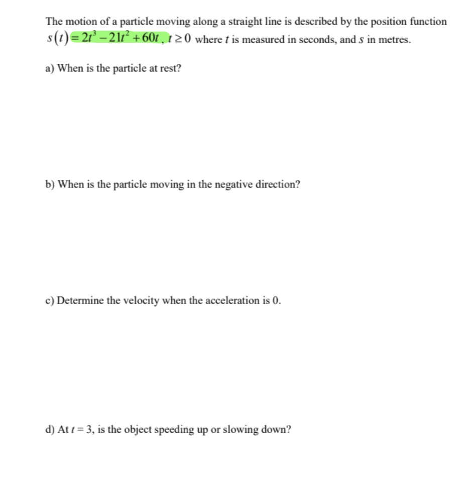 Solved The motion of a particle moving along a straight line | Chegg.com