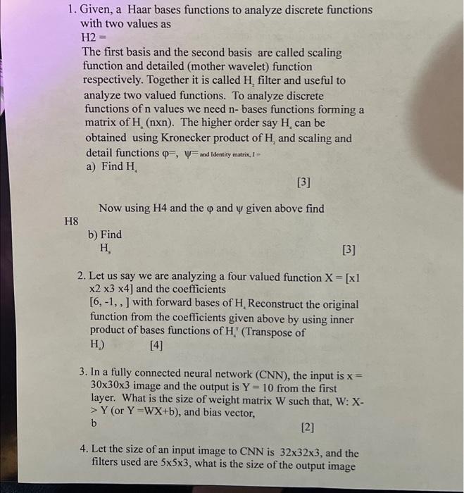 Solved 1. Given, a Haar bases functions to analyze discrete | Chegg.com
