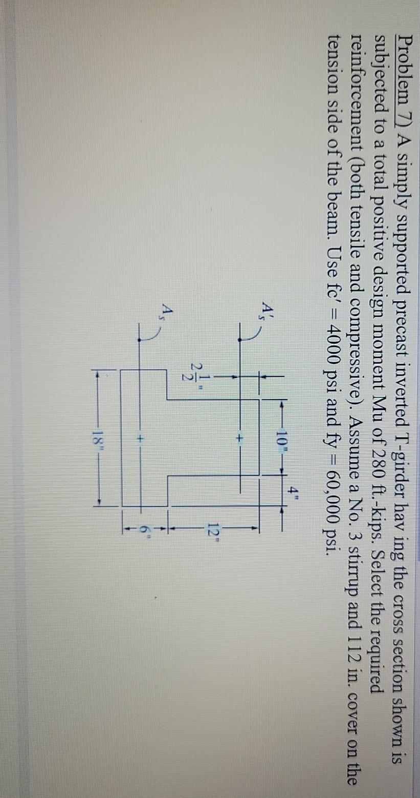 Solved Problem 7) A simply supported precast inverted | Chegg.com