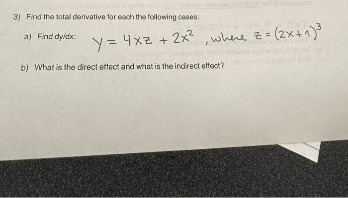 Solved 3) Find the total derivative for each the following | Chegg.com