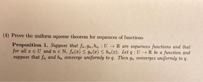 Solved (4) Prove the uniform squeeze theorem for sequences | Chegg.com
