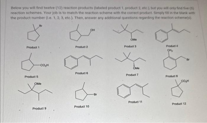 Solved Below you will find twelve (12) reaction products | Chegg.com