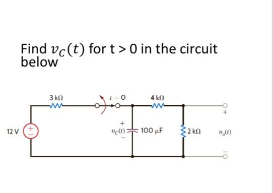 Solved Find vC(t) for t>0 in the circuit below | Chegg.com