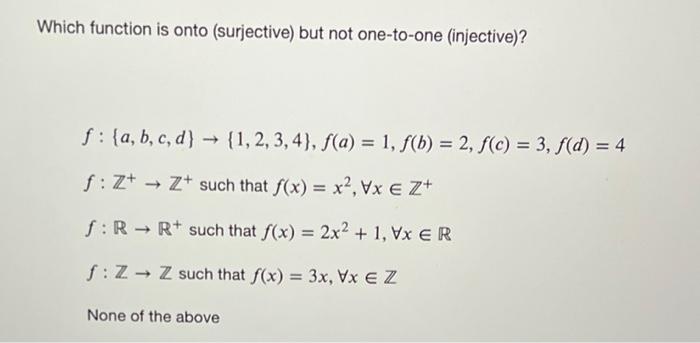 Solved Which function is onto (surjective) but not | Chegg.com