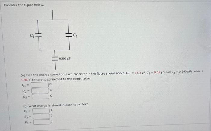 Solved Consider the figure below. (a) Find the charge stored | Chegg.com