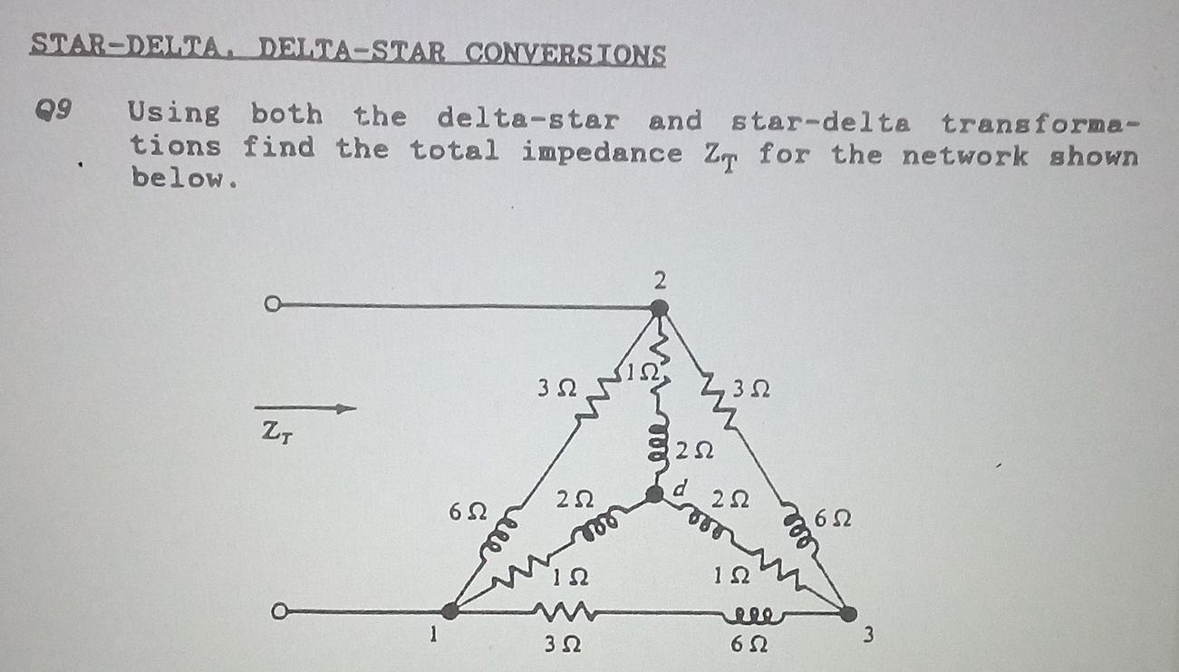 Solved STAR-DELTA, DELTA-STAR CONVERSTONS Q9 Using both the | Chegg.com