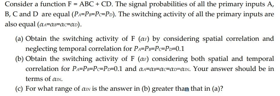 Solved Consider a function F=ABC+CD. ﻿The signal | Chegg.com