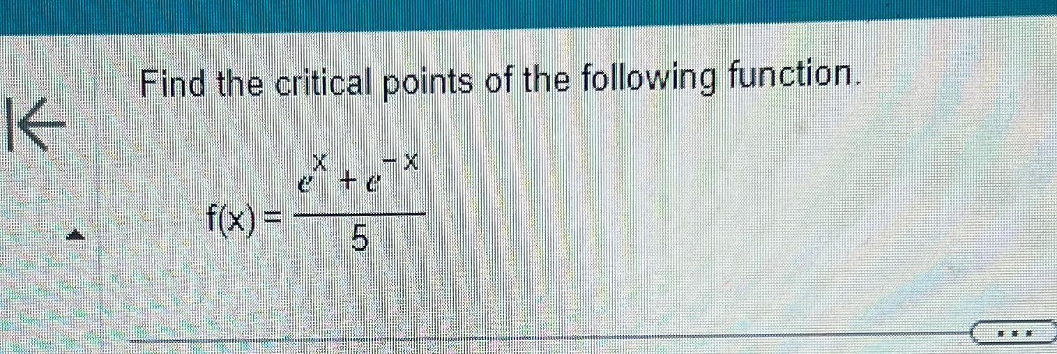 Solved Find the critical points of the following | Chegg.com