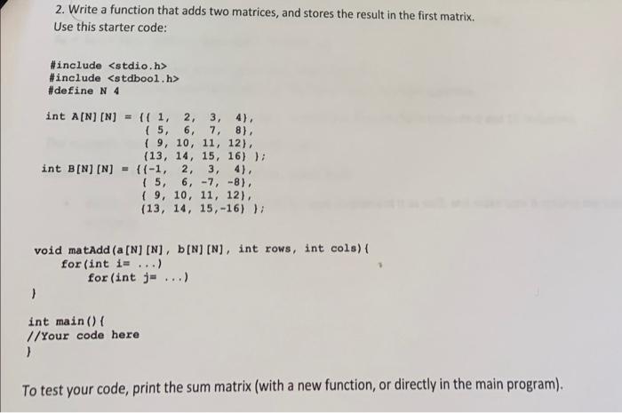 Solved 3] Write a program with a function minMat that finds | Chegg.com