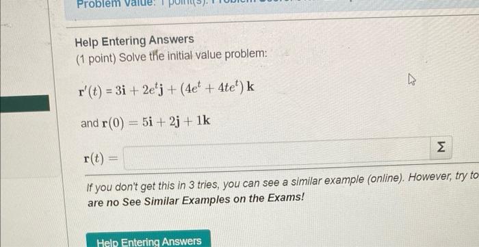 Solved Help Entering Answers (1 point) Solve the initial | Chegg.com
